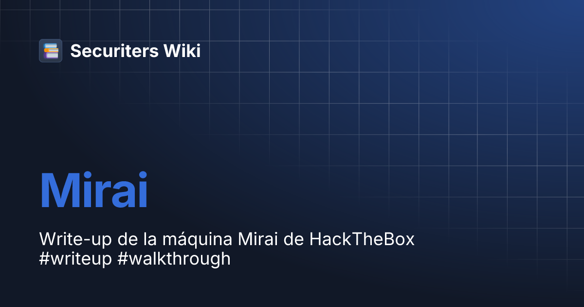 Mirai | Securiters Wiki