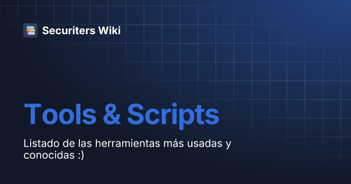 Tools & Scripts | Securiters Wiki