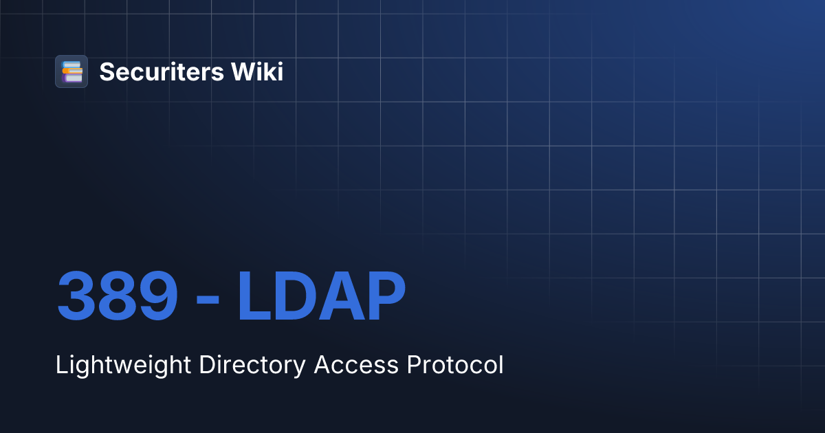 389 - LDAP | Securiters Wiki